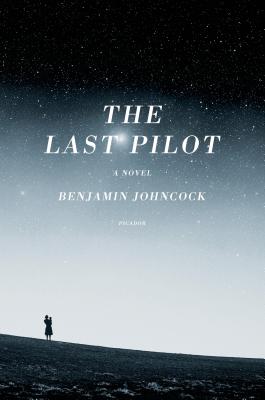 Review & Giveaway: The Last Pilot | Book Chatter
